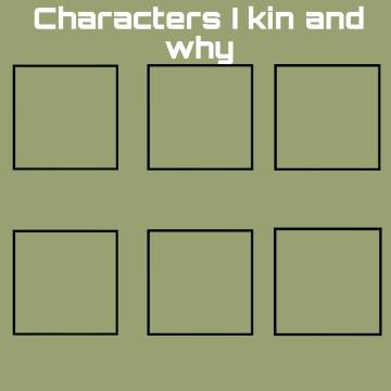 Characters I Kin and Why Blank Meme Template - Sketchers United