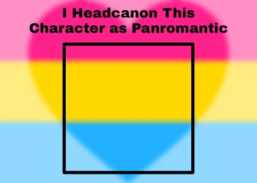 I Headcanon This Character as Panromantic - Sketchers United