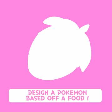 Design A Pokemon Based Off A Food! - Sketchers United