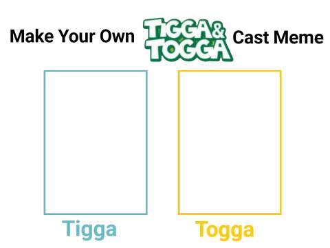 Make Your Own Tigga & Togga Cast Meme - Sketchers United